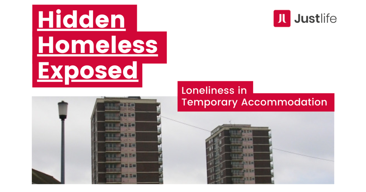 Hidden Homeless Exposed: Loneliness in Temporary… | Justlife